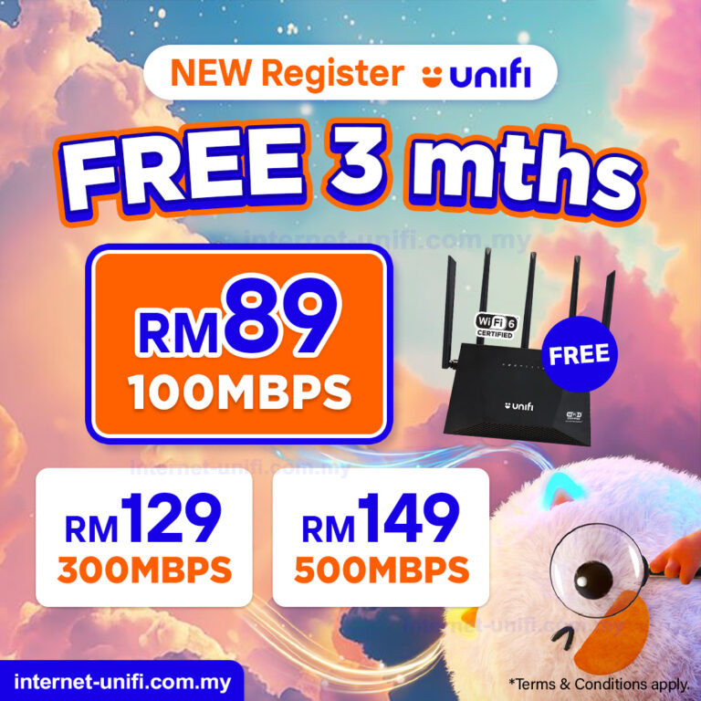Unifi Home Fibre Plan Malaysia | Free 3 Months Promo